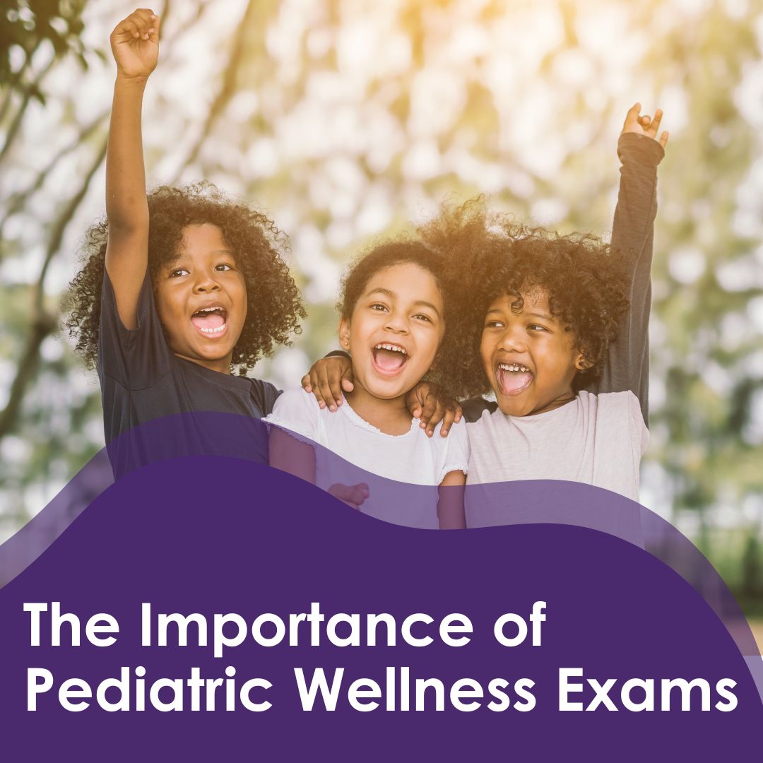 The Importance of Pediatric Wellness Exams - Rainbow Pediatrics ...